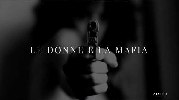 LE DONNE E LA MAFIA | Genially