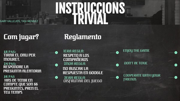 INSTRUCCIONS TRIVIAL