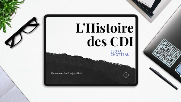 L'Histoire des CDI | Genially