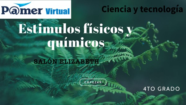 Estímulos físicos y químicos | Genially