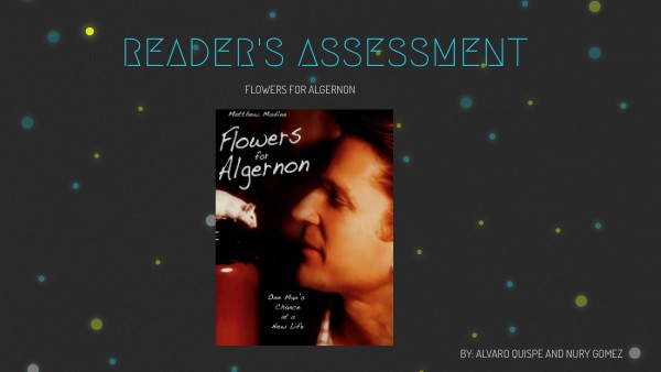 READER'S ASSESSMENT- FLOWERS FOR ALGERNON | Genially