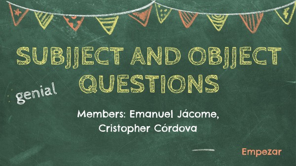 Subjects and Objects Questions | Genially