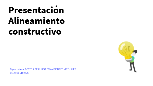 ALINEAMIENTO CONSTRUCTIVO | Genially