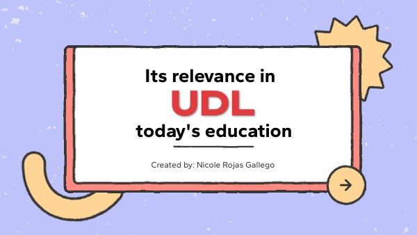UDL principles - Nicole Rojas | Genially