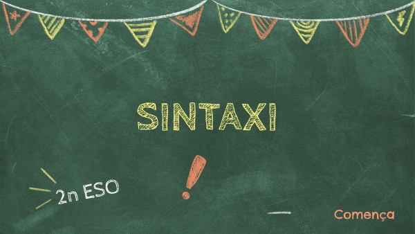 Sintaxi 2n d'ESO | Genially