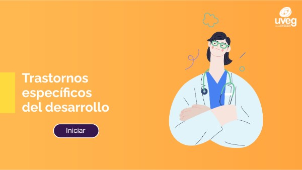 PIA_U2_L4_Trastornos específicos del desarrollo | Genially