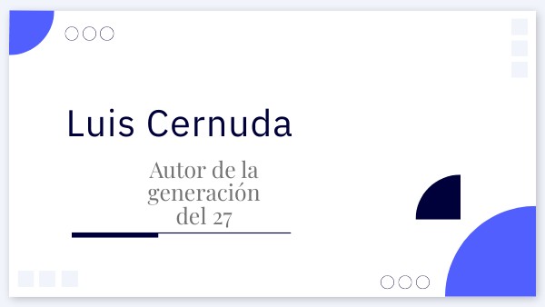 Luis Cernuda | Genially