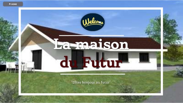 la maison du futur | Genially