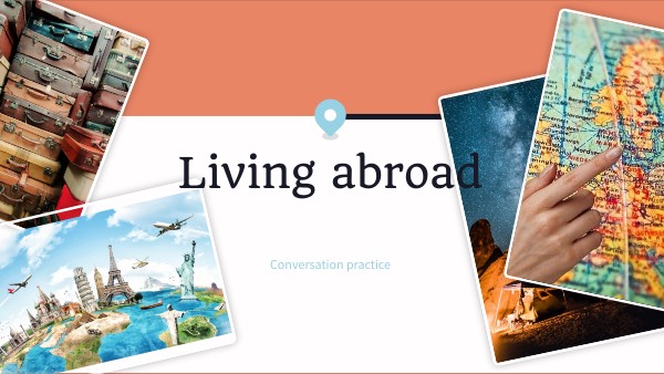 Living abroad - conversation session | Genially