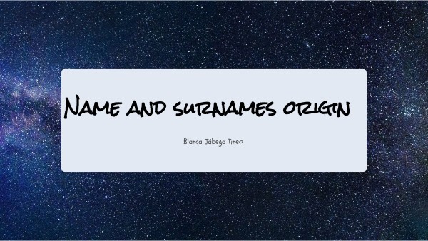 Name and surnames origin