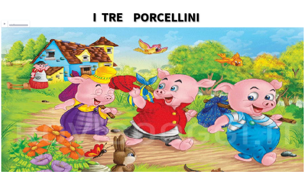I TRE PORCELLINI | Genially