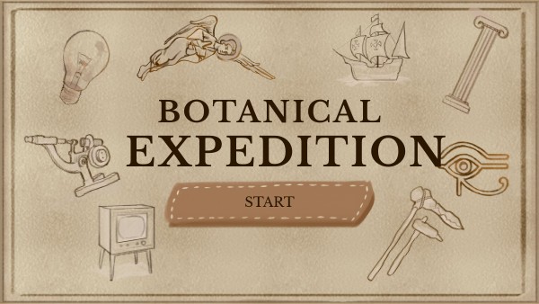 BOTANICAL EXPEDITION