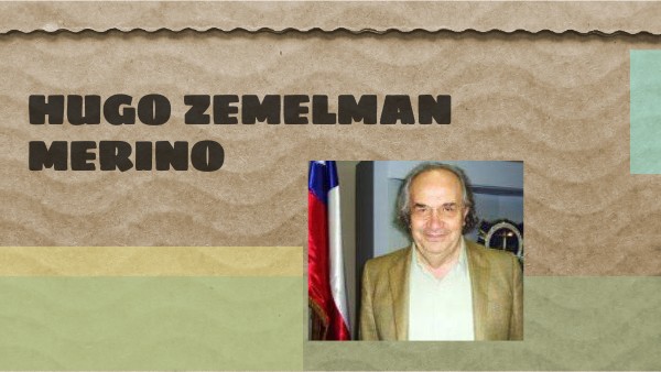 HUGO ZEMELMAN MERINO | Genially