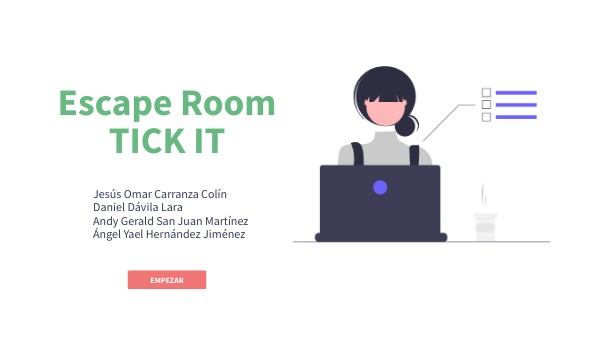 ESCAPE ROOM TICK IT | Genially