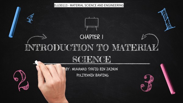CHAPTER 1 : INTRODUCTION TO MATERIAL SCIENCE | Genially