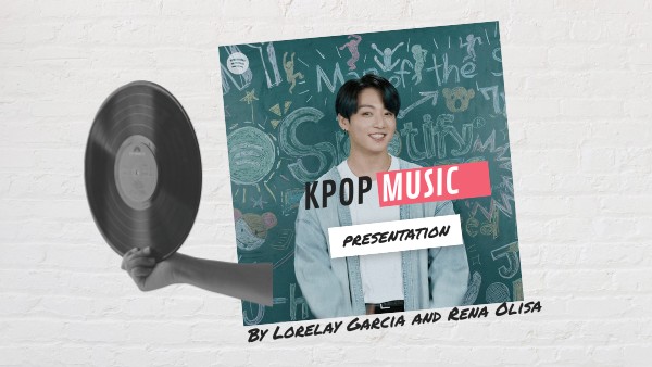 KPOP PRESENTATION | Genially