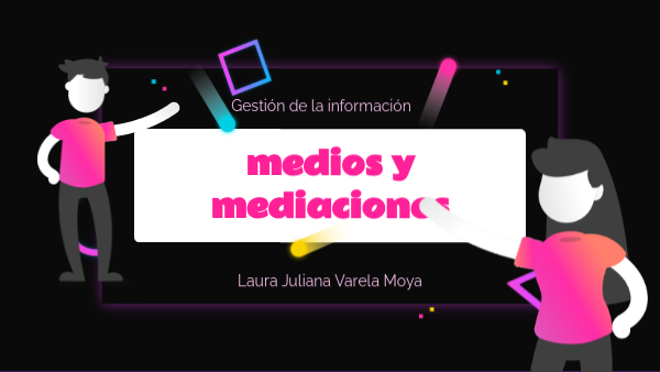 medios y mediaciones