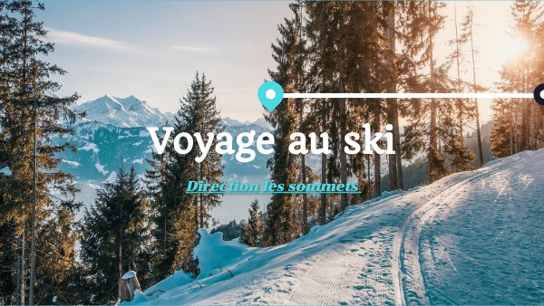 Séjour ski | Genially