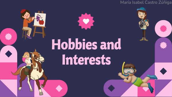 Hobbies and interests - 6° | Genially