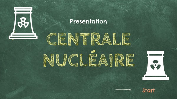 Centrale Nucléaire | Genially