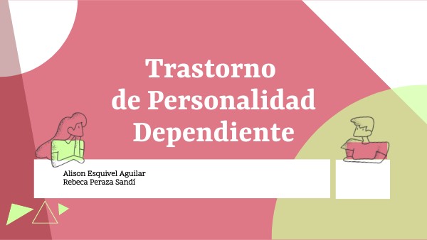 Trastorno de Personalidad Dependiente | Genially