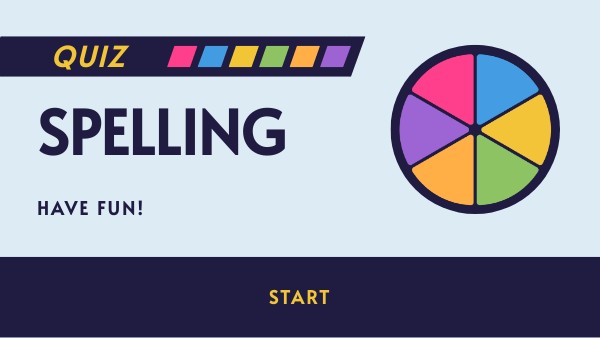 Spelling game! | Genially