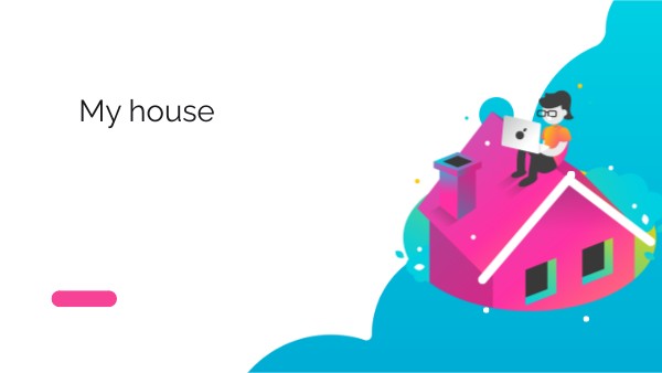 My House | Genially