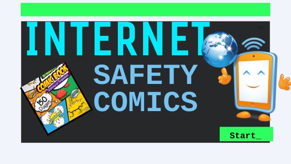INTERNET SAFETY COMICS