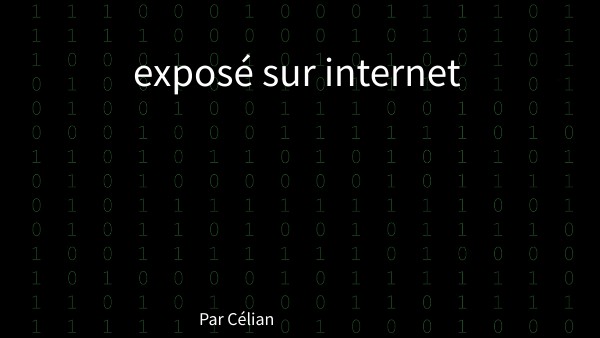 Exposé internet | Genially