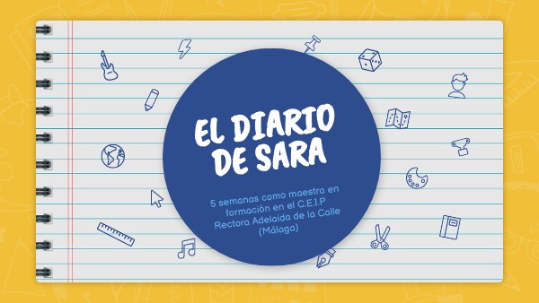 DIARIO PRÁCTICUM II SARA GARCÍA PAVÓN | Genially