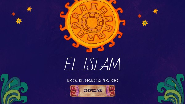 El Islam | Genially