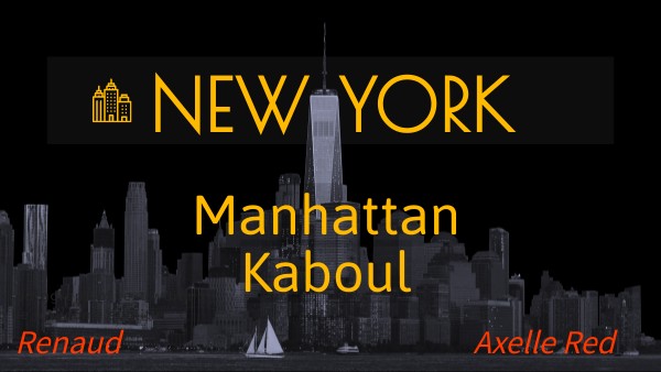 Manhattan-Kaboul | Genially