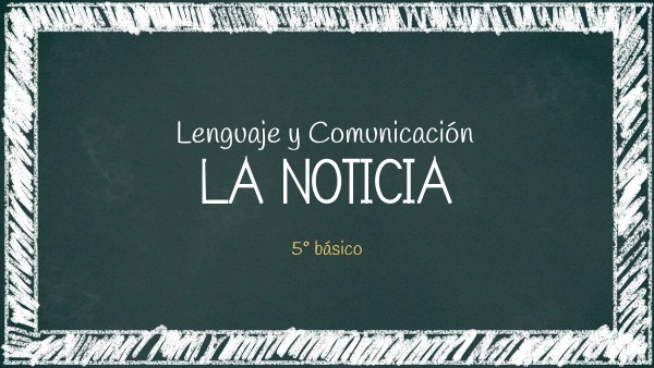 Noticias 5to básico