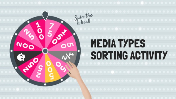Media Types Sorting Activity GENIAL WHEEL QUIZ | Genially