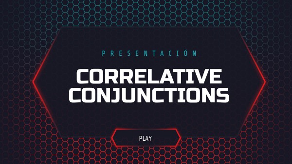 Correlative Conjunctions | Genially