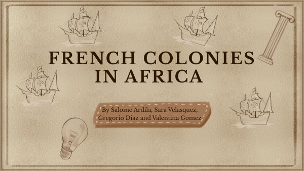 French colonies in Africa | Genially
