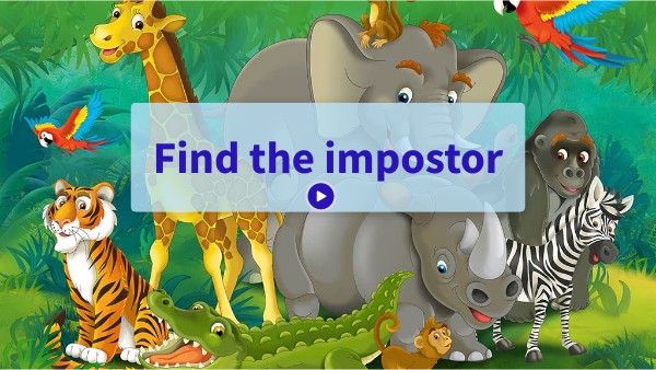 Find the impostor - Animals