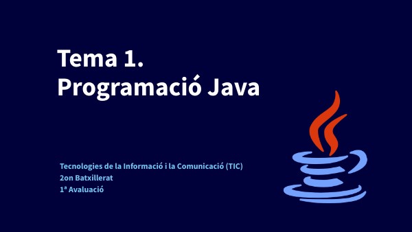T1. Programació en Java (2on Batxillerat) | Genially