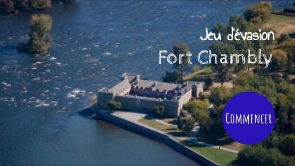 Jeu d'évasion Fort Chambly