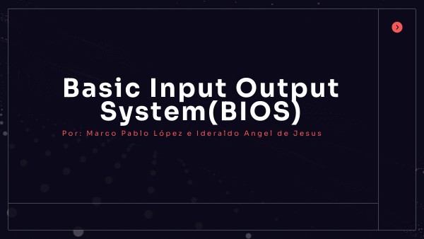 PRESENTACIÓN CHIP BIOS | Genially