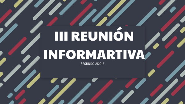 III REUNIÓN INFORMÁTIVA