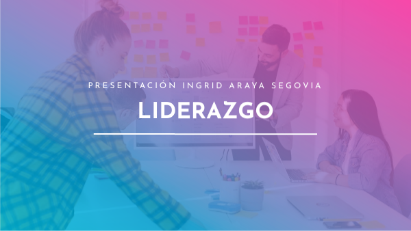 Liderazgo 1 Ingrid