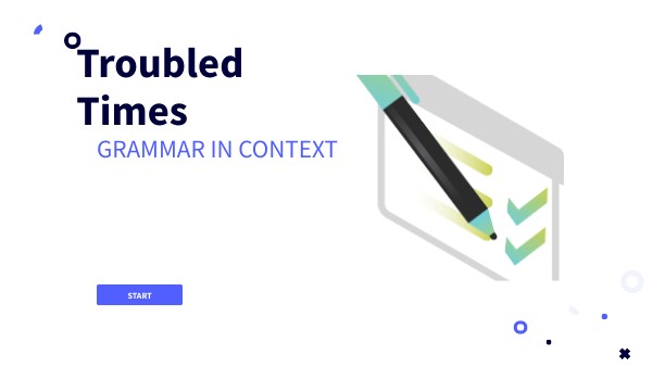 Quiz Troubled Times grammar in context