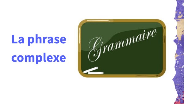 la phrase complexe cours avec correction