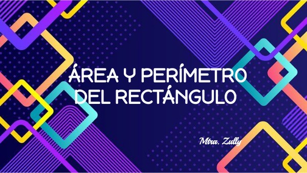 Área y perímetro del rectángulo