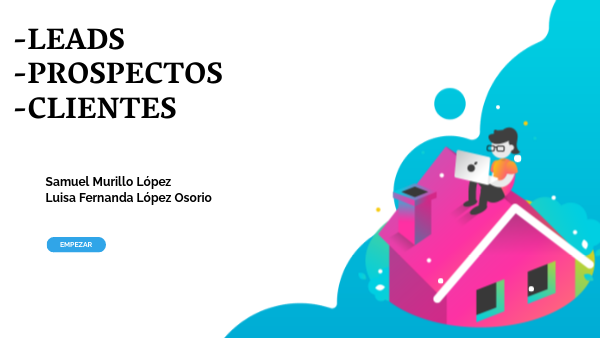 PRESENTACIÓN prospectos leads clientes | Genially