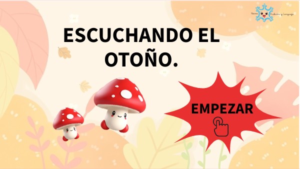 UNIDAD 2 ESCUCHANDO EL OTOÑO
