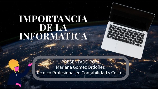 PRESENTACIÓN DE LA INFORMATICA | Genially