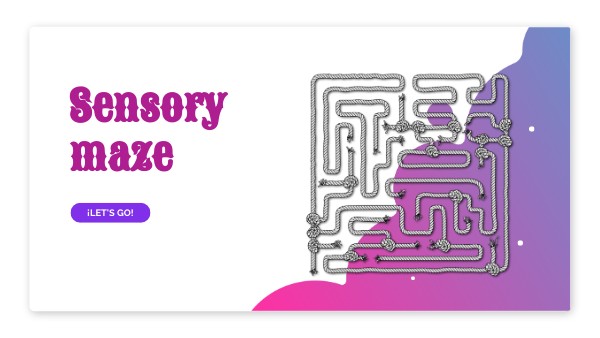 Sensory Maze | Genially