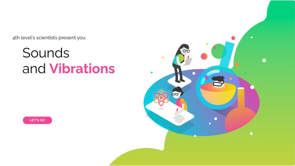 Sounds and vibrations | Genially